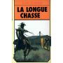 La Longue Chasse (The Proving Trail) - Novel (French) | The Official ...