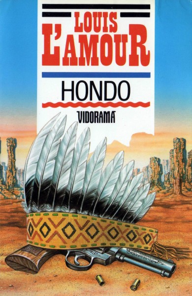 Hondo - Novel (Spanish) | The Official Louis L'Amour Website